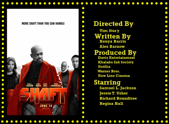 Shaft (2019) – Daft – Movie Meister Reviews