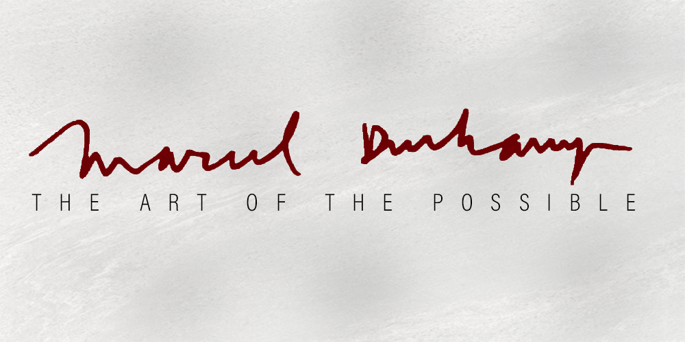 Marcel Duchamp: Art of the Possible (2019) – A Fountain Of Ideas ...