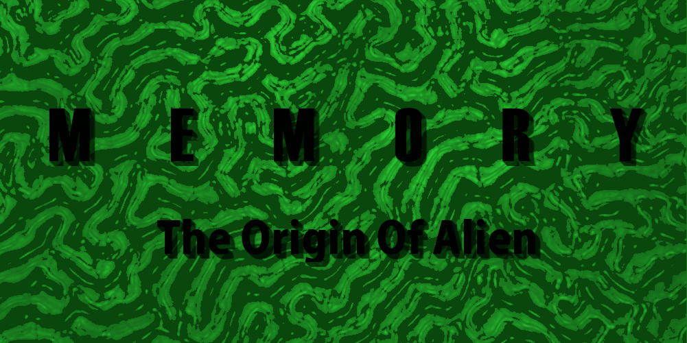 Memory: The Origins Of Alien (2019) – In Space, No One Can Hear You ...