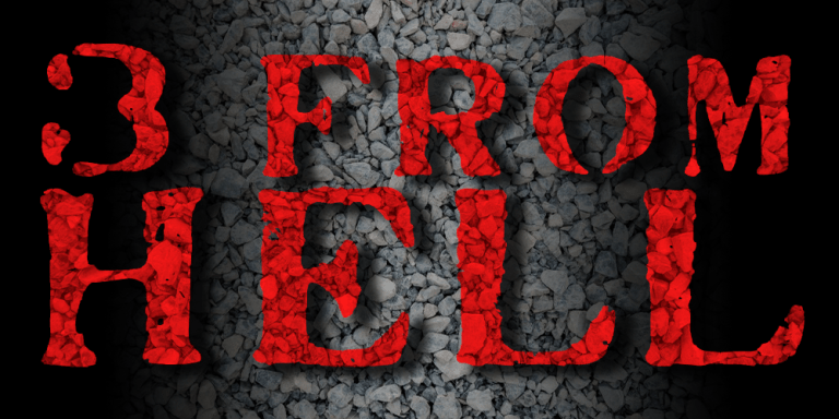 3 From Hell (2019) – Go To Hell – Movie Meister Reviews