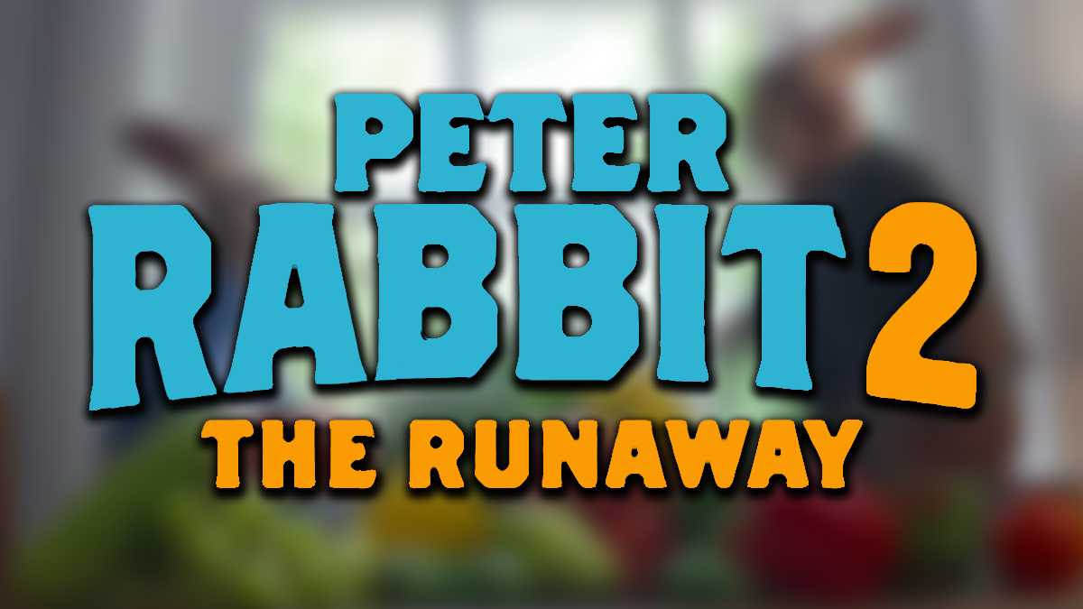 Peter Rabbit 2 (2021) – Fine Furry Family Fun – Movie Meister Reviews