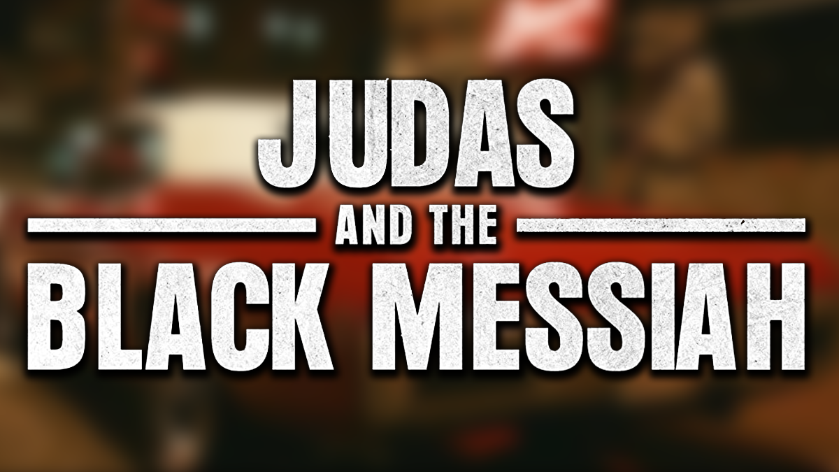 Judas and the Black Messiah (2021) – Thank God! – Movie Meister Reviews