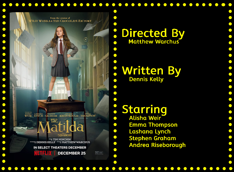Roald Dahl’s Matilda The Musical (2022) – A Miracle – Movie Meister Reviews