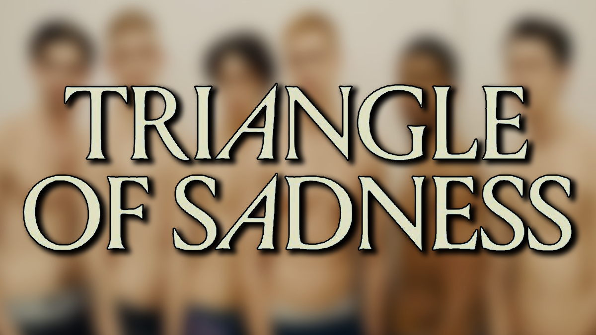 Triangle of Sadness (2023) – Eat The Rich – Movie Meister Reviews