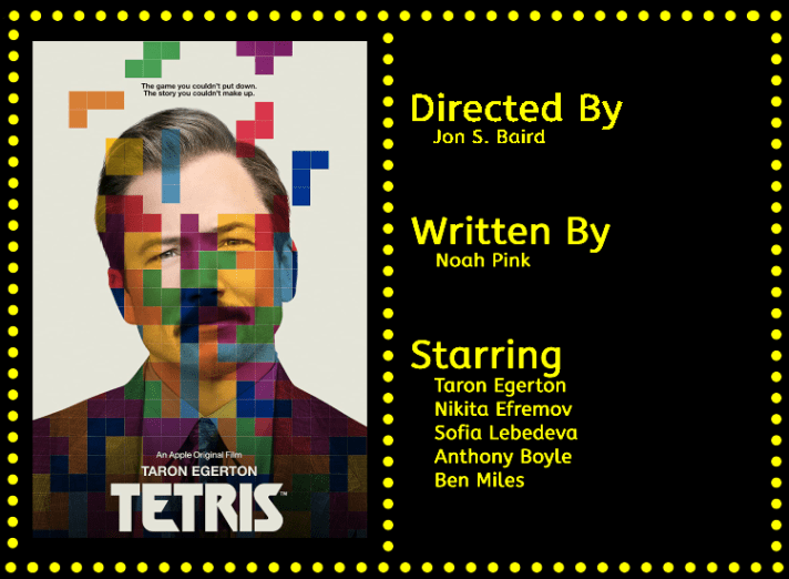 Tetris (2023) – Fittingly Exciting – Movie Meister Reviews