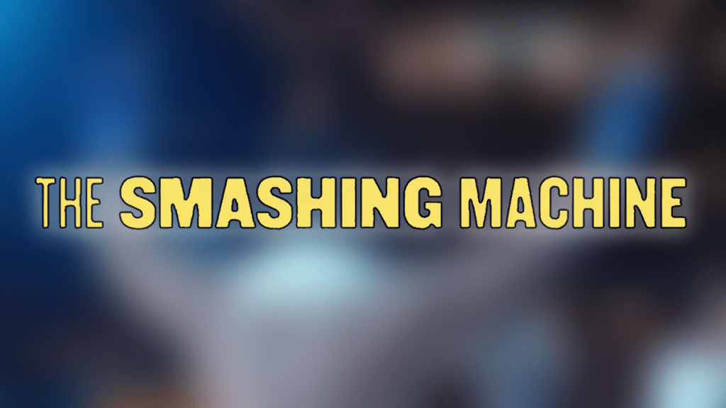 The Smashing Machine (2025) – Oh, Smashing – Movie Meister Reviews